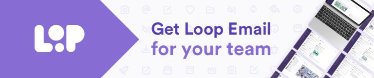 3 best ways to use canned responses in Loop Email – Loop Email blog